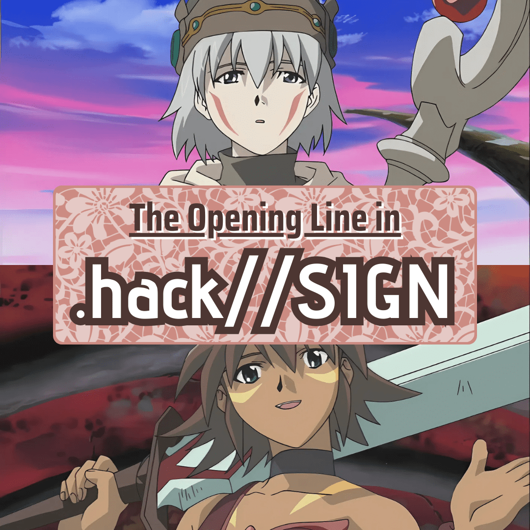 The First Words of .hack//SIGN - All About Anime and Manga
